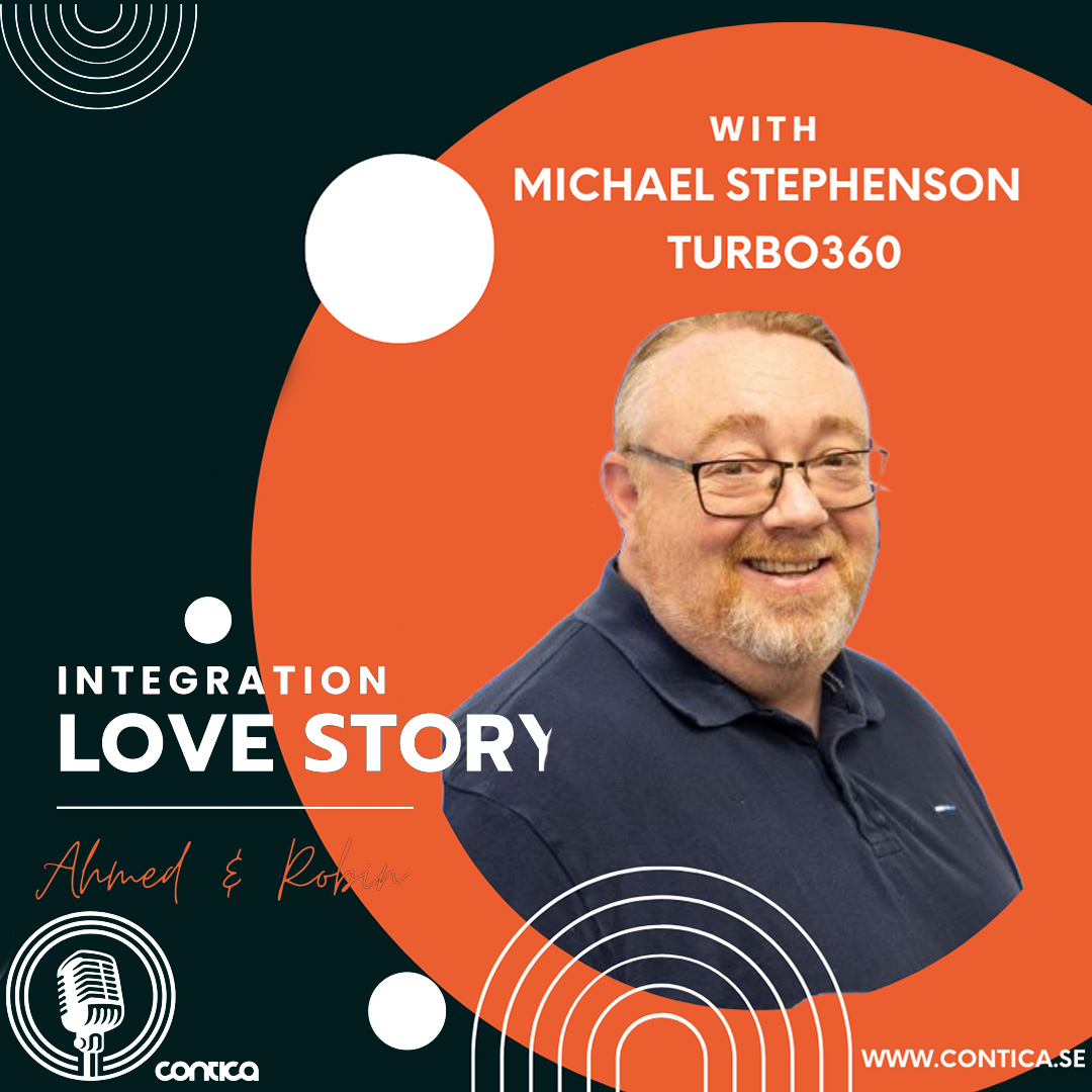 Integration Love Story with Michael Stephenson - Contica