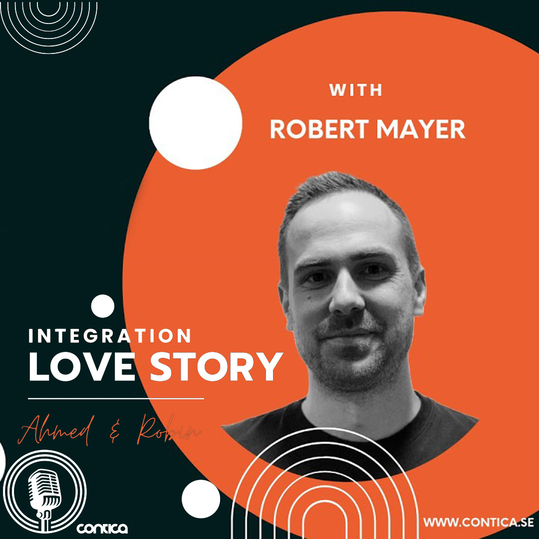 Integration Love Story with Robert Mayer - Contica